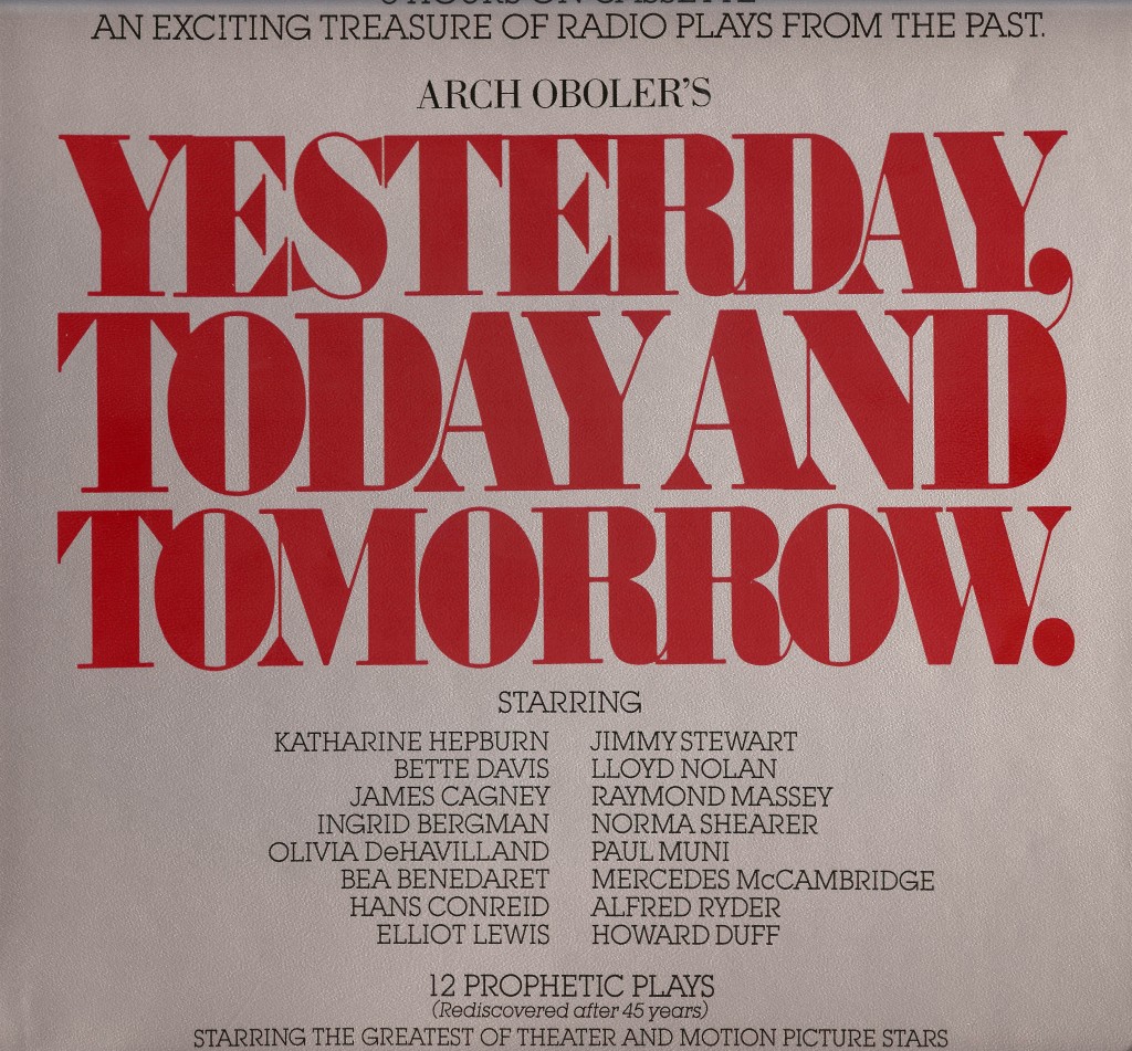 Arch Oboler’s Yesterday, Today and Tomorrow | Jimmy Stewart on the Air